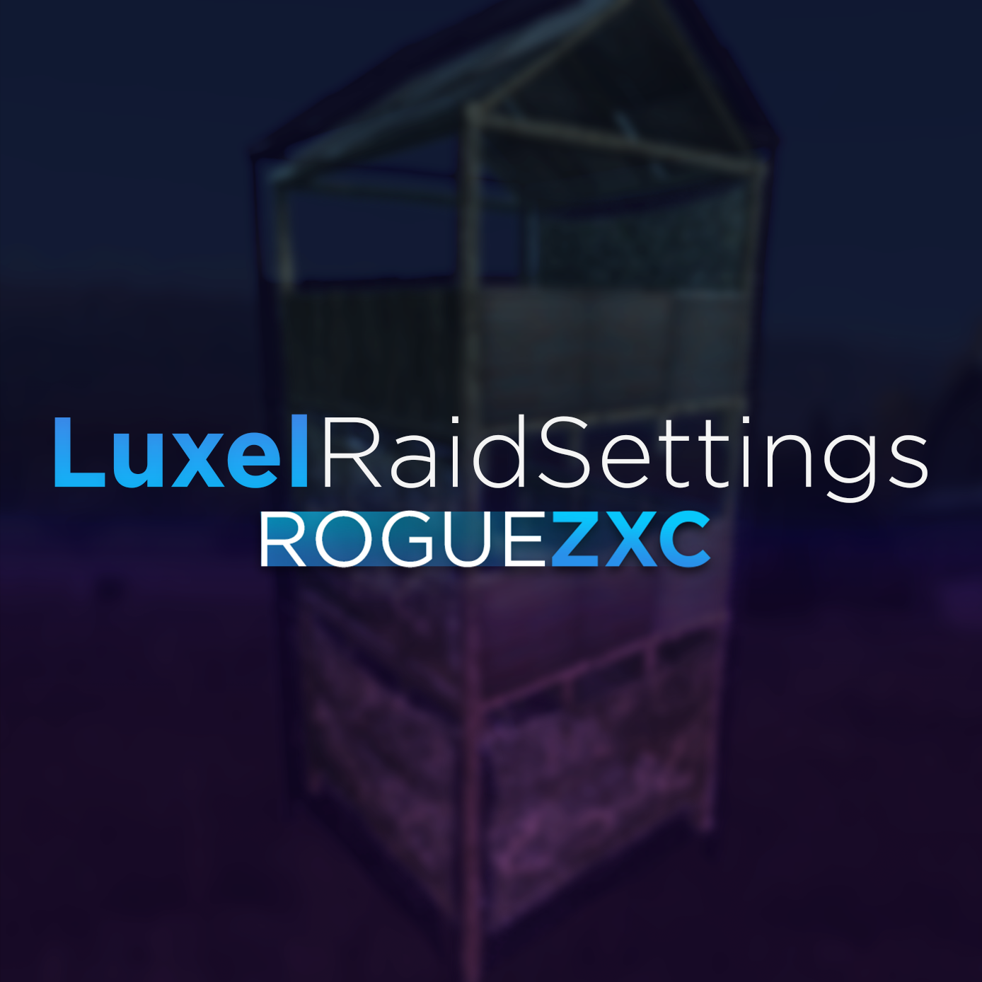 Товар LuxelRaidSettings от ROGUEZXC - MagicByte Space
